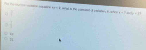 Solved: For the inverse variation equation xy=k , what is the constant ...