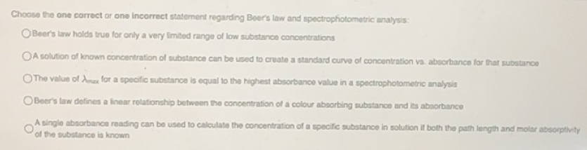 Solved: Choose the one correct or one incorrect statement regarding ...