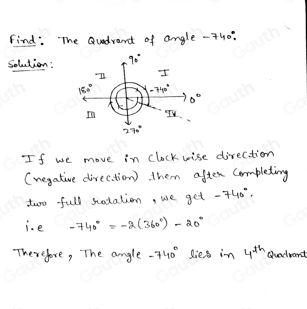 Solved: In which quadrant would you find an angle measuring -740° 4 1 2 3 [Math]