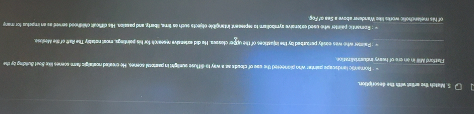 Solved: Match the artist with the description. : Romantic landscape ...