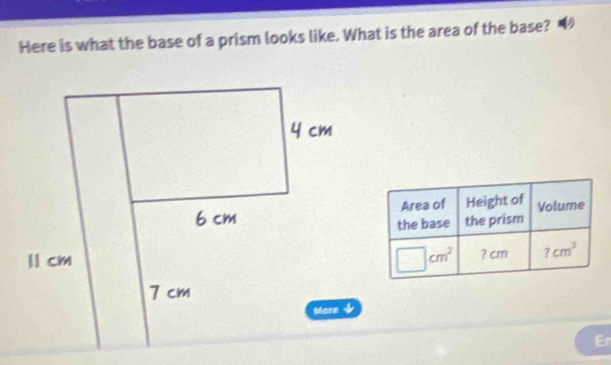 Solved: Here is what the base of a prism looks like. What is the area ...