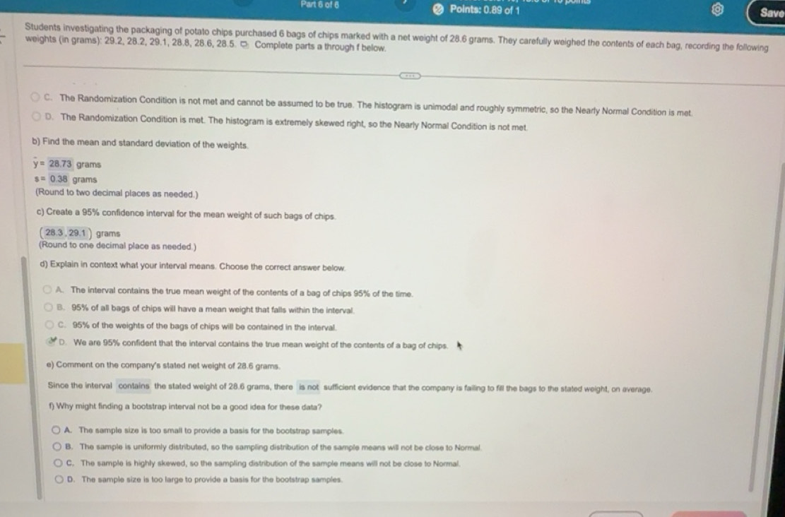 Solved: Points: 0.89 of 1 Save Students investigating the packaging of ...