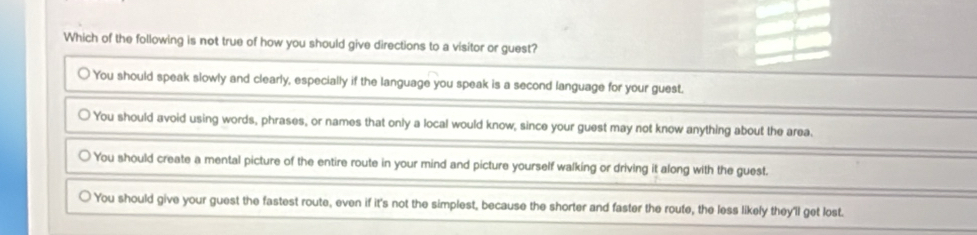 Solved: Which of the following is not true of how you should give ...