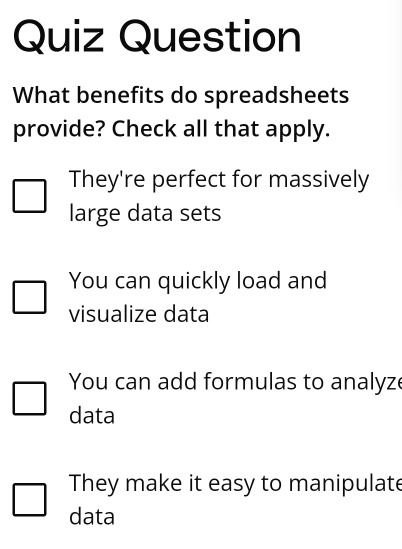 Solved: Quiz Question What benefits do spreadsheets provide? Check all ...