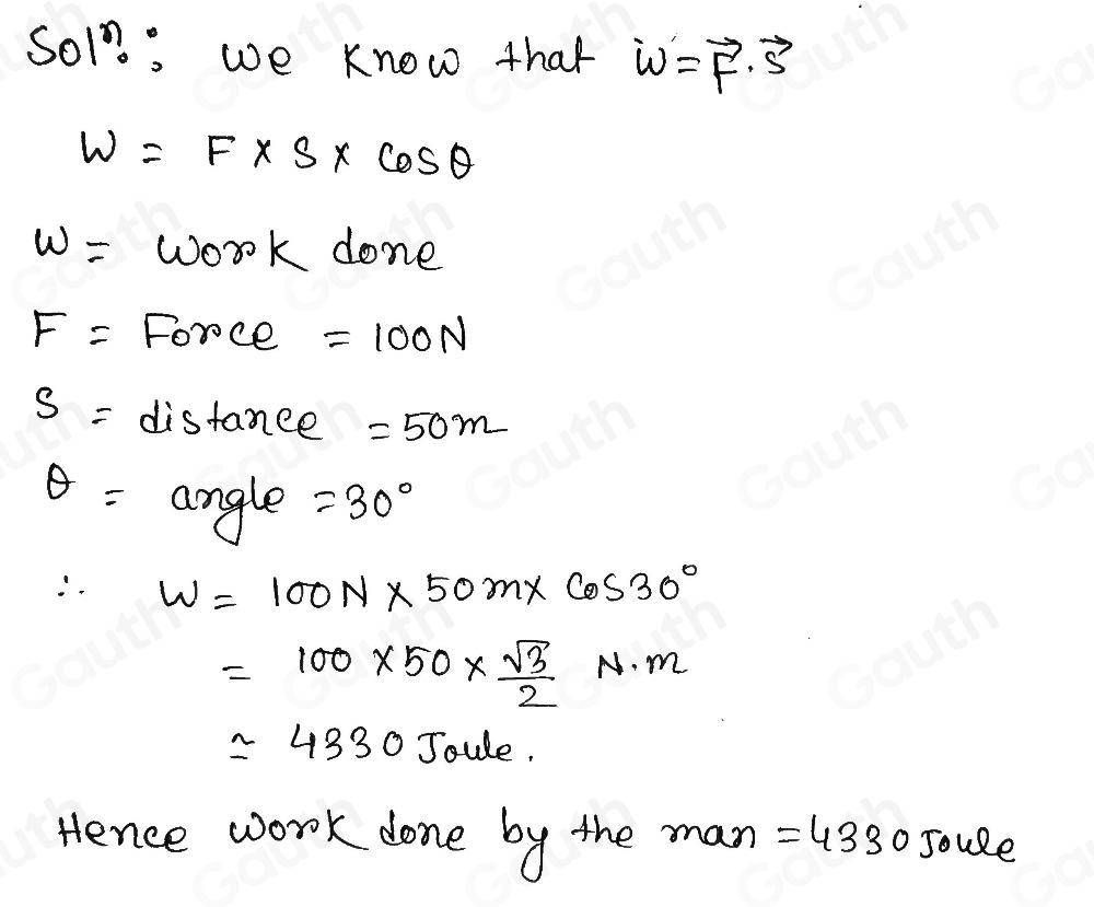 Solved: 51 ③ A man pulls a trolley through a distance of 50m by ...