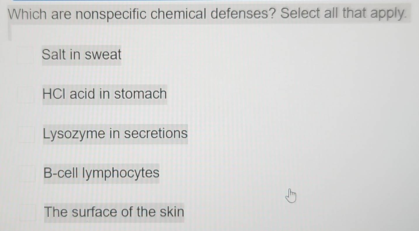 Solved: Which are nonspecific chemical defenses? Select all that apply ...