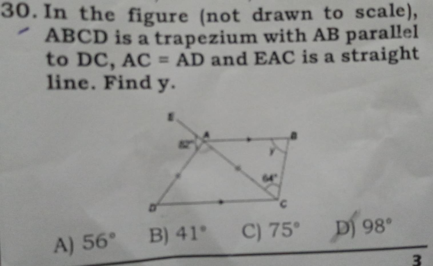 Solved: In the figure (not drawn to scale), ABCD is a trapezium with AB parallel to DC, AC=AD ...