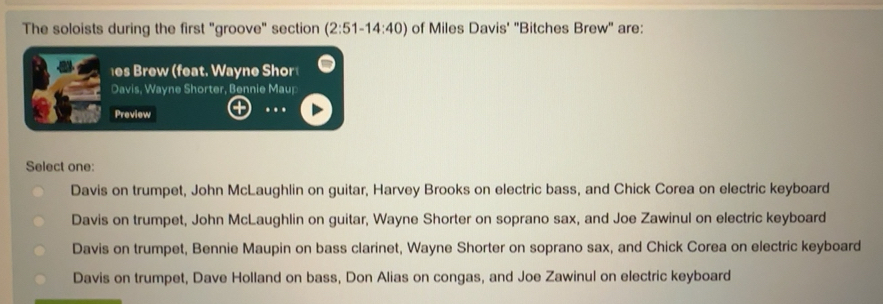 Solved: The soloists during the first "groove" section (2:51-14:40) of ...