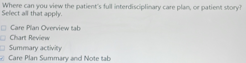Where can you view the patient's full interdisciplinary care plan, or ...