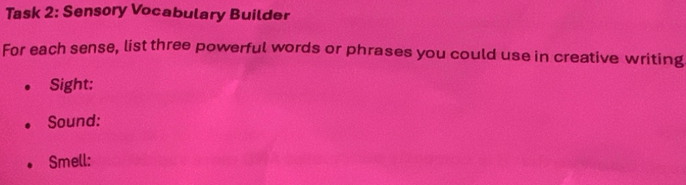 Solved: Task 2: Sensory Vocabulary Builder For each sense, list three ...