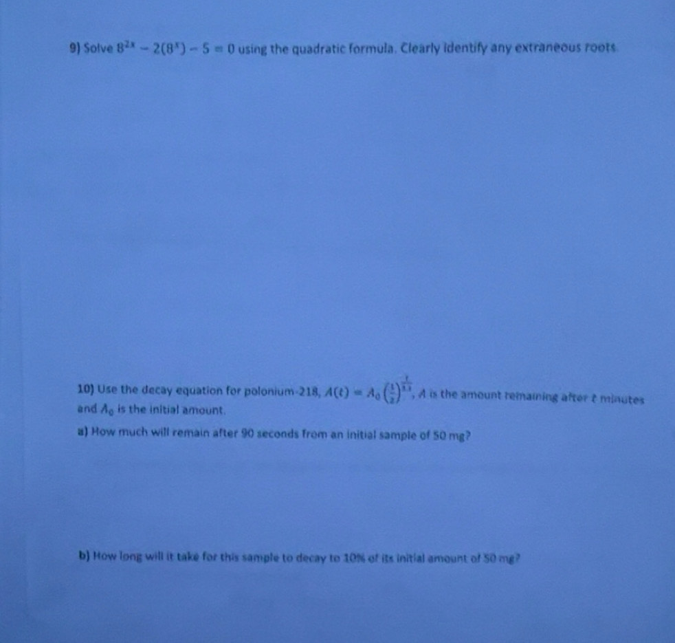 Solved: Solve 8^(2x)-2(8^x)-5=0 using the quadratic formula. Clearly ...