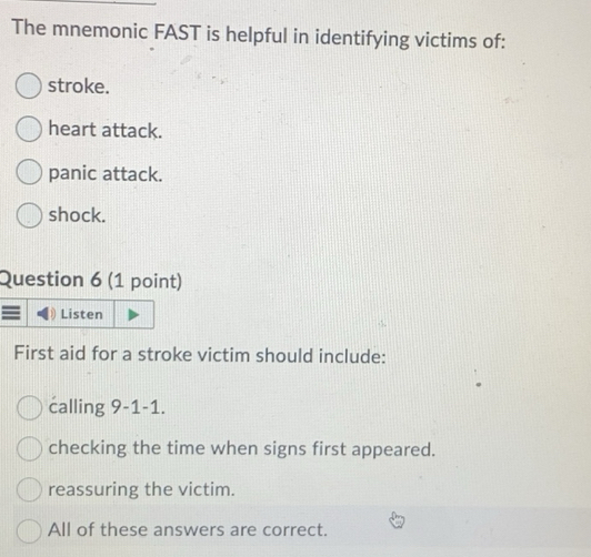 Solved: The mnemonic FAST is helpful in identifying victims of: stroke ...