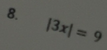 Solved: |3x|=9 [Math]