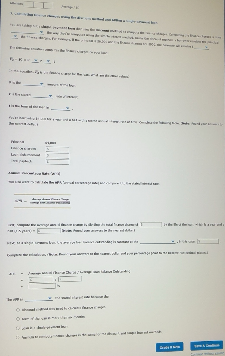 Solved: Attempts 7. Calculating finance charges using the discount ...