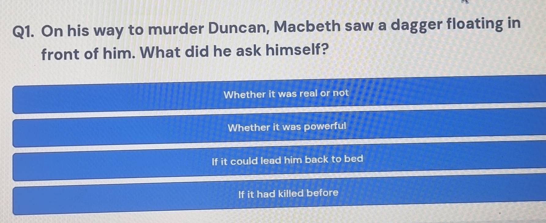 Solved: On his way to murder Duncan, Macbeth saw a dagger floating in ...
