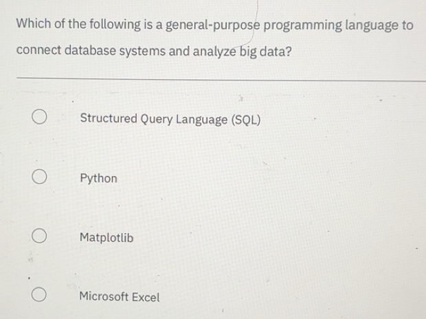 Solved: Which of the following is a general-purpose programming ...