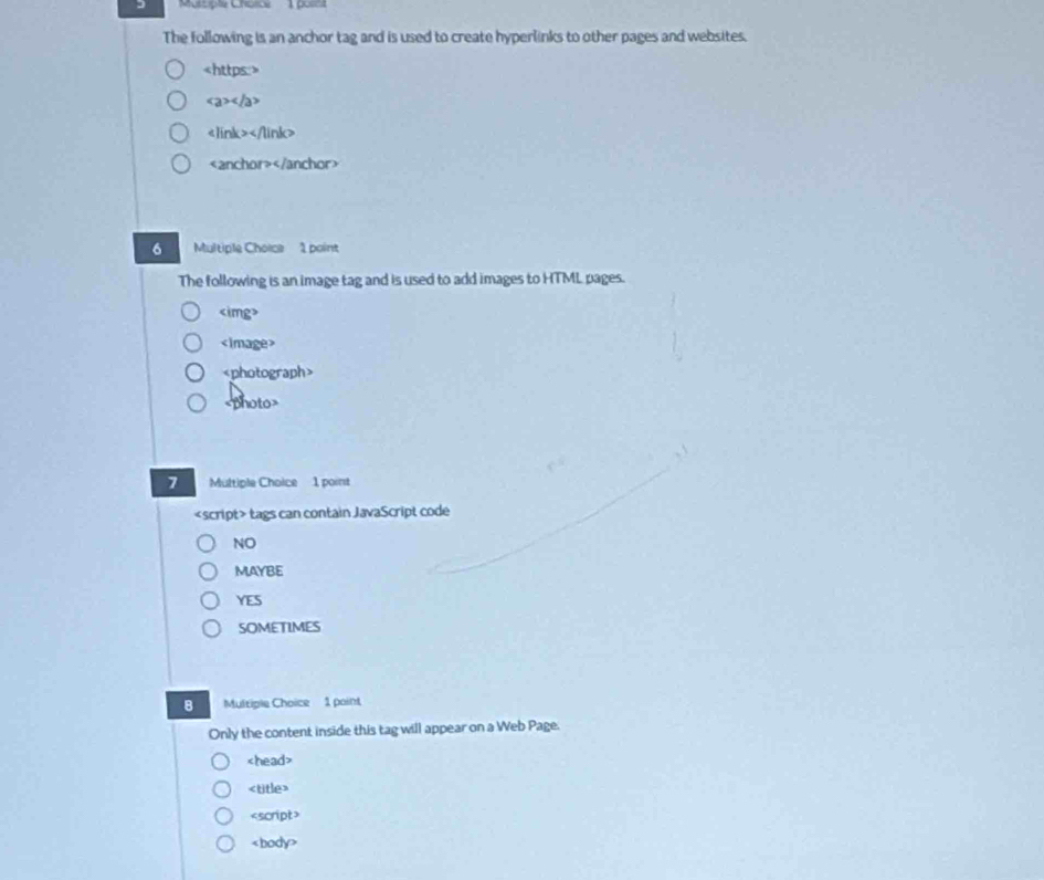 Solved: The following is an anchor tag and is used to create hyperlinks ...