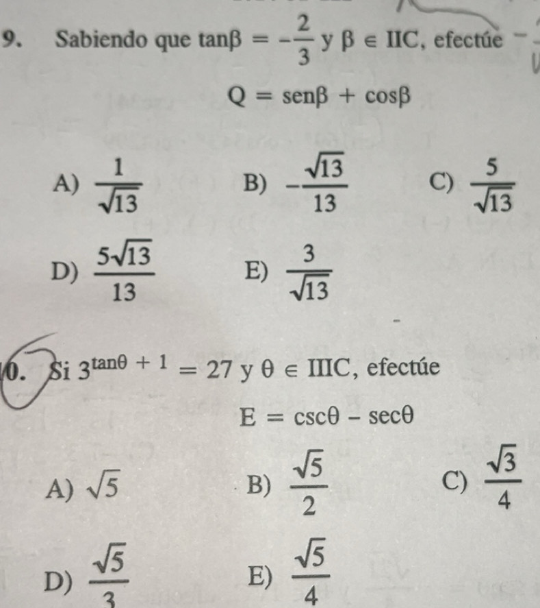 Resuelto:Sabiendo que tan beta =- 2/3 y beta ∈ IIC , efectue Q=senbeta ...
