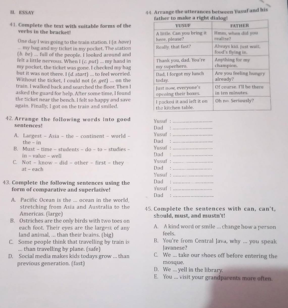 Telah dijawab:ESSAY 44. Arrange the utterances between Yusuf and his 41 ...