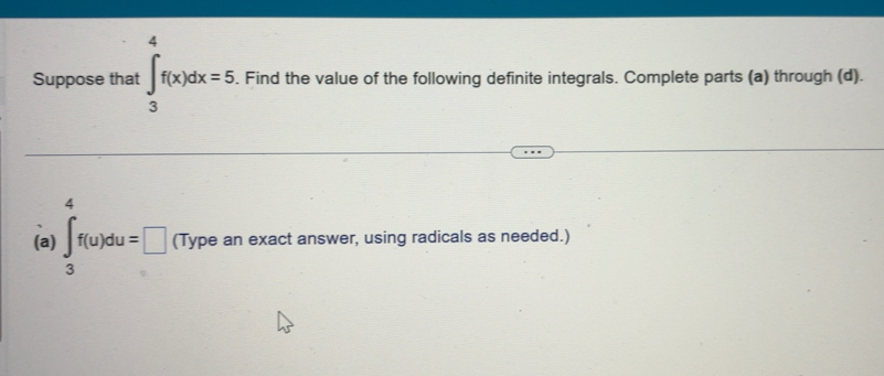 Solved: Suppose that ∈t _3^4f(x)dx=5. Find the value of the following ...