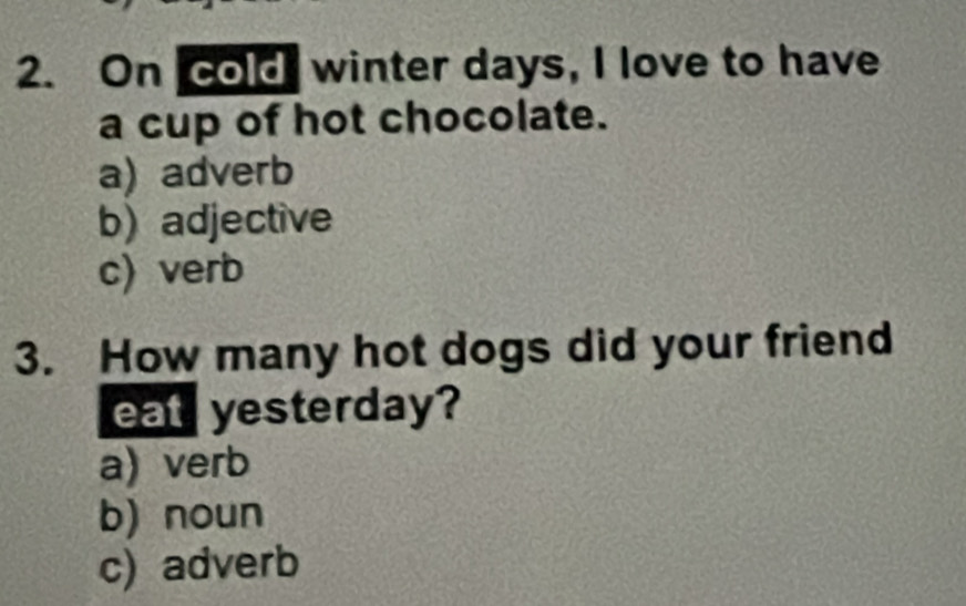 Solved: On cold winter days, I love to have a cup of hot chocolate. a ...