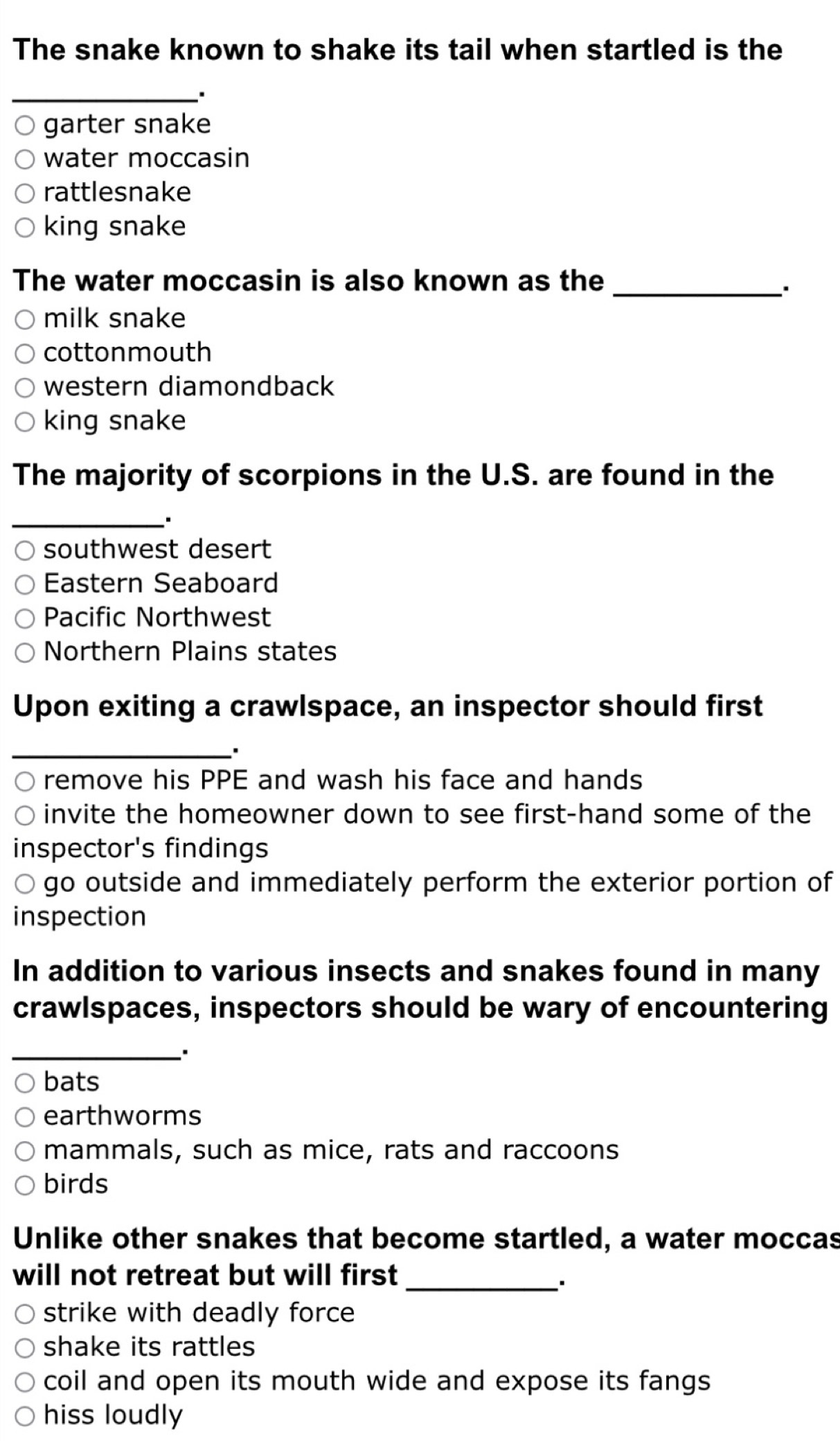 Solved: The snake known to shake its tail when startled is the _ garter ...