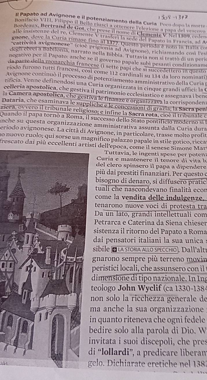Risolto:Il Papato ad Avignone e il potenziamento della Curia Poco dopó ...