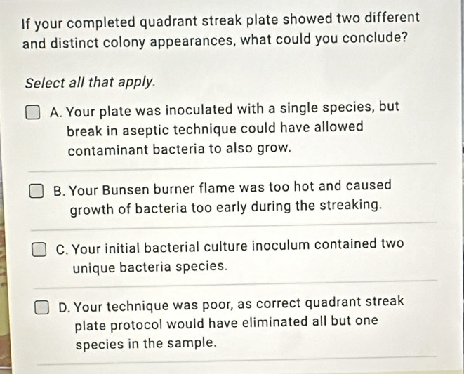 Solved: If your completed quadrant streak plate showed two different ...