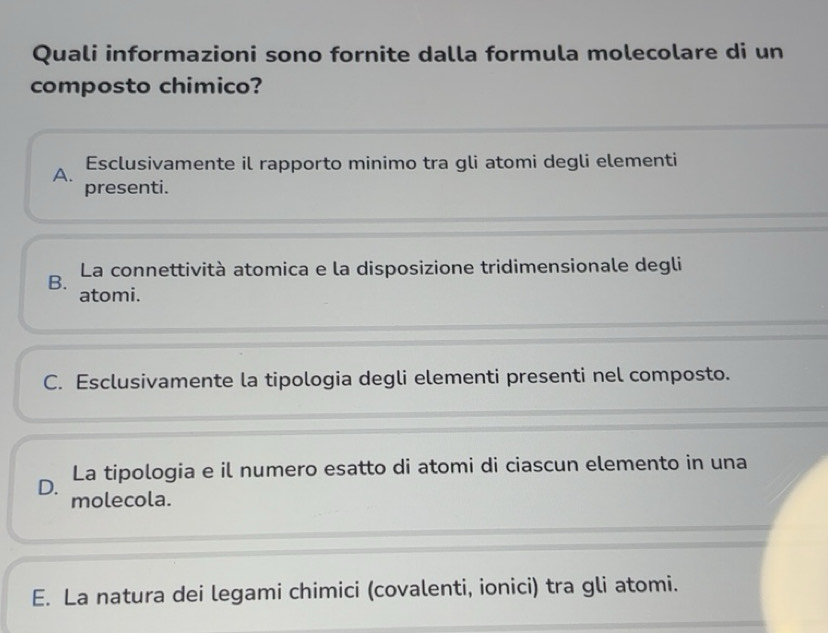 Risolto:Quali informazioni sono fornite dalla formula molecolare di un ...