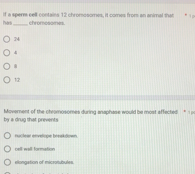 Solved: If a sperm cell contains 12 chromosomes, it comes from an ...