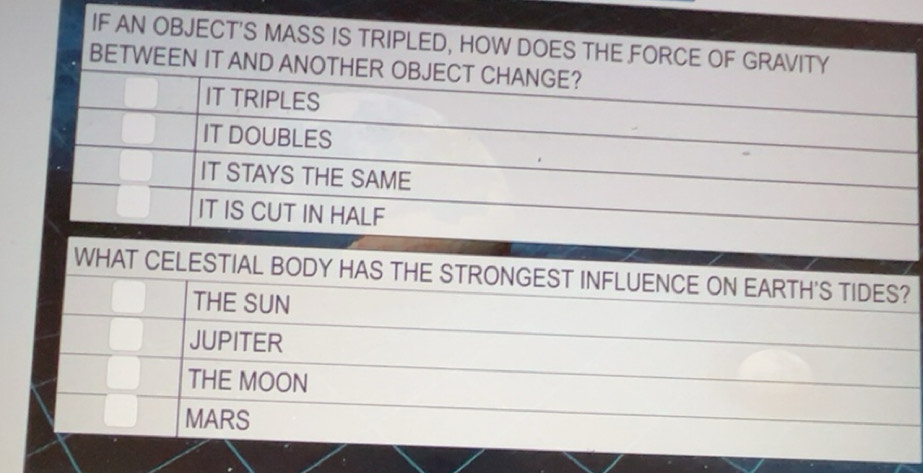 Solved: IF AN OBJECT'S MASS IS TRIPLED, HOW DOES THE FORCE OF G BETWEEN ...
