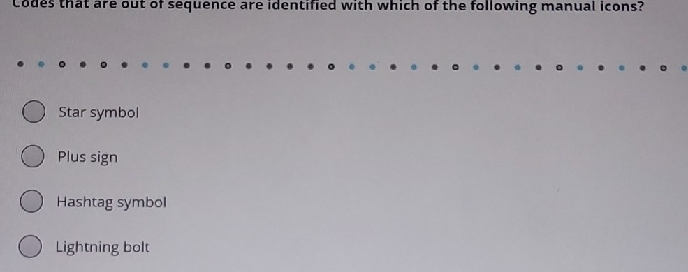 Solved: Codes that are out of sequence are identified with which of the ...