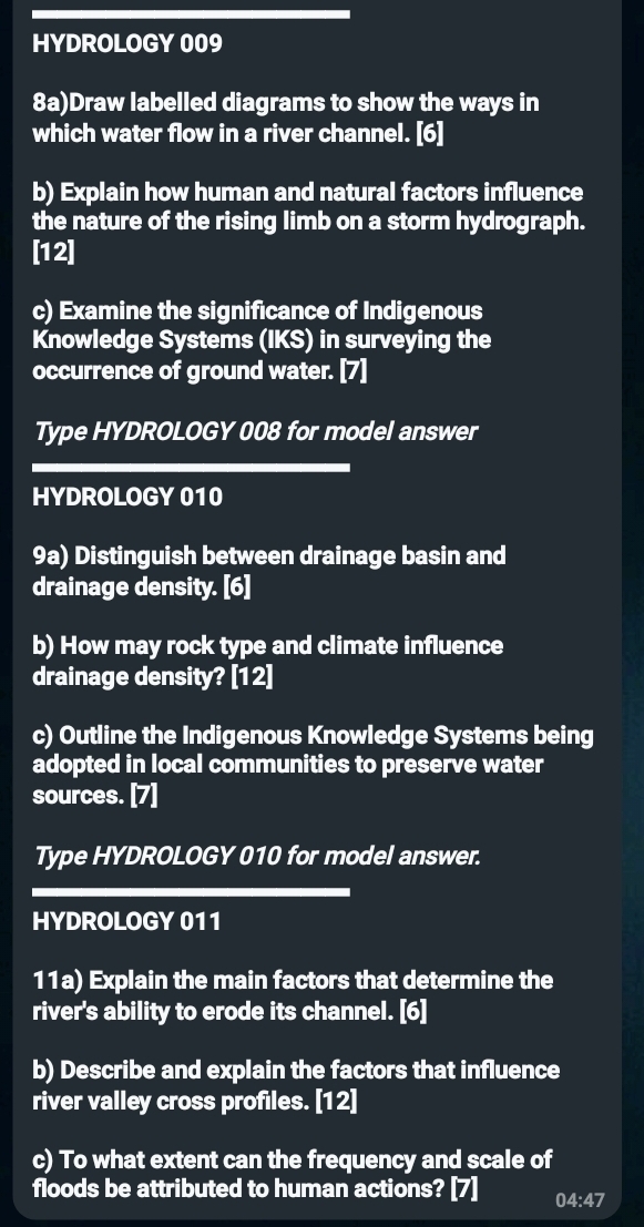 Solved: HYDROLOGY 009 8a)Draw labelled diagrams to show the ways in ...