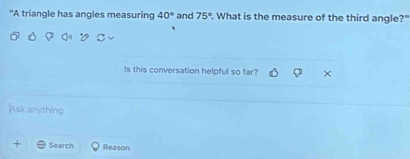 Solved: "A triangle has angles measuring 40° and 75°. What is the ...