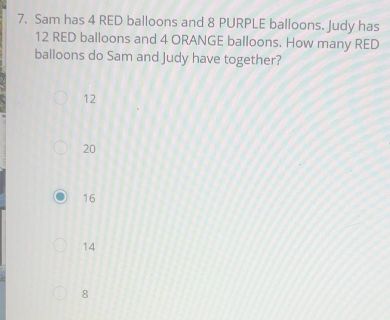 Solved: Sam has 4 RED balloons and 8 PURPLE balloons. Judy has 12 RED ...