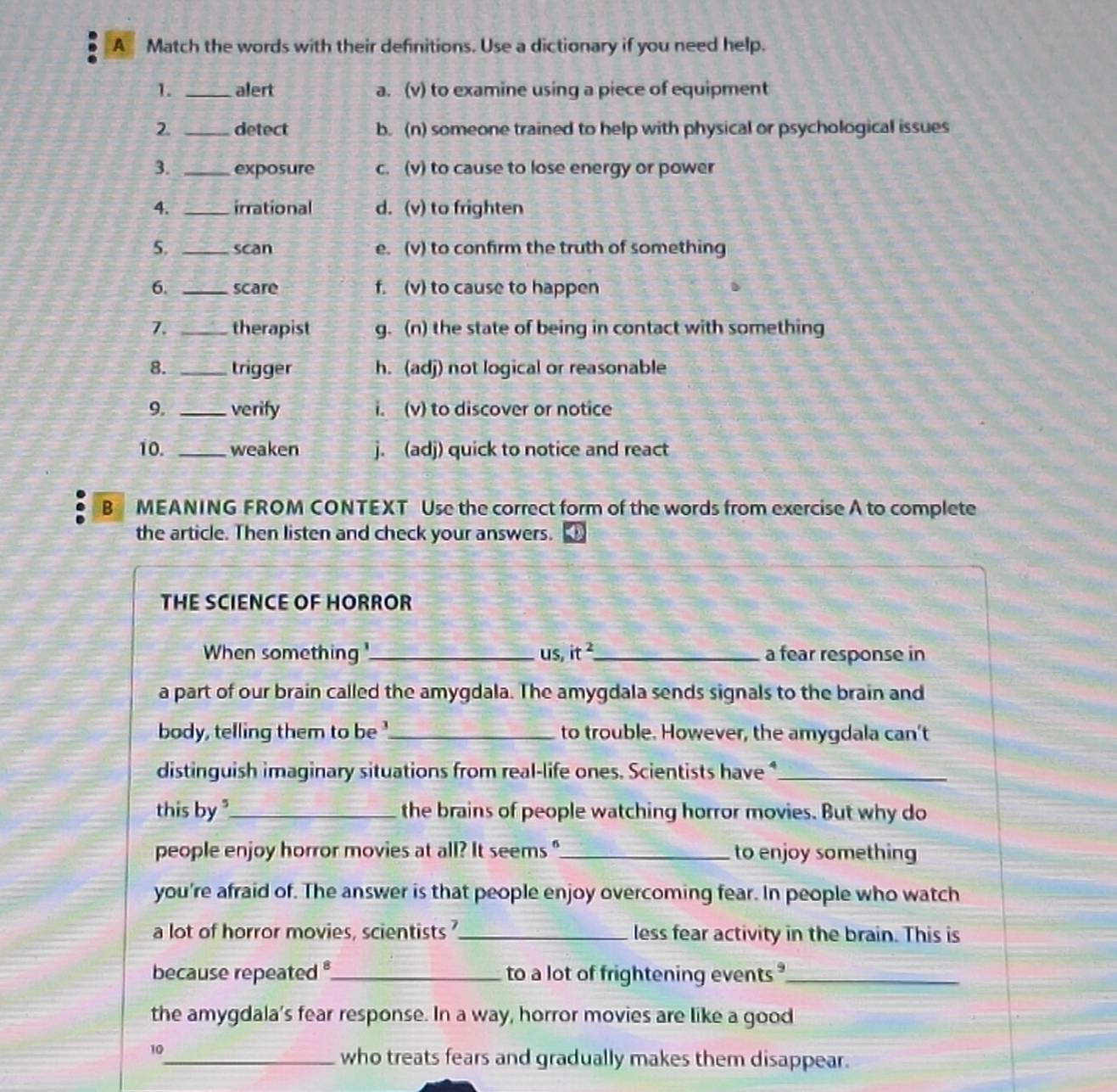 Resuelto:A Match the words with their definitions. Use a dictionary if you need help. 1. _alert a.