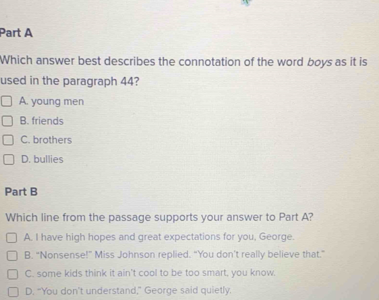 Solved: Which answer best describes the connotation of the word boys as ...