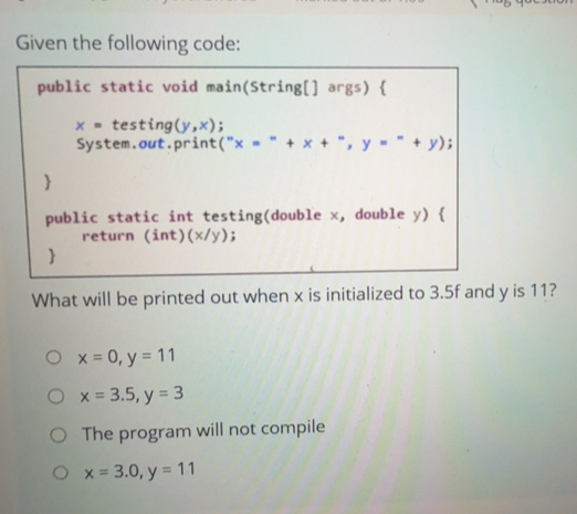 Selesai:Given the following code: public static void main(String[] args ...