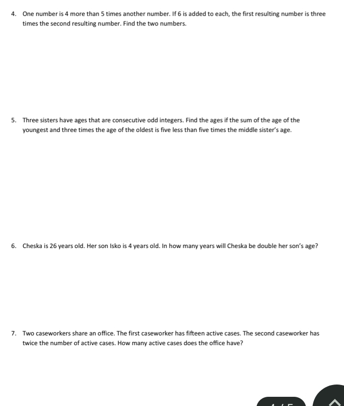 Solved: One number is 4 more than 5 times another number. If 6 is added ...