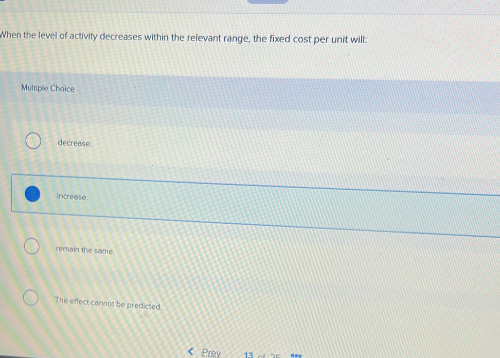 Solved: When the level of activity decreases within the relevant range ...
