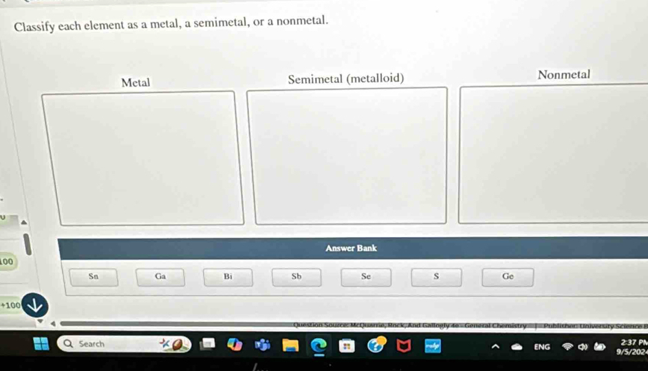 Solved: Classify each element as a metal, a semimetal, or a nonmetal ...