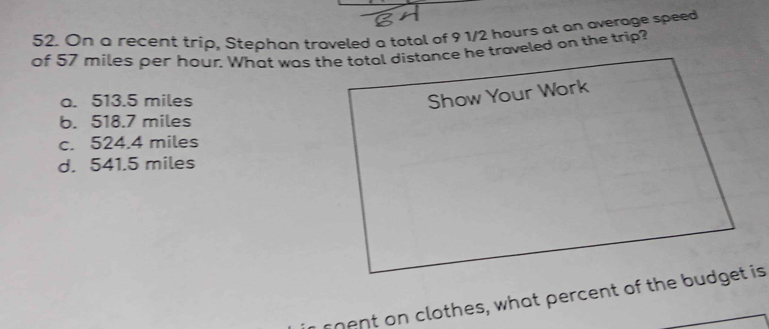 Solved: On a recent trip, Stephan traveled a total of 9 1/2 hours at an ...