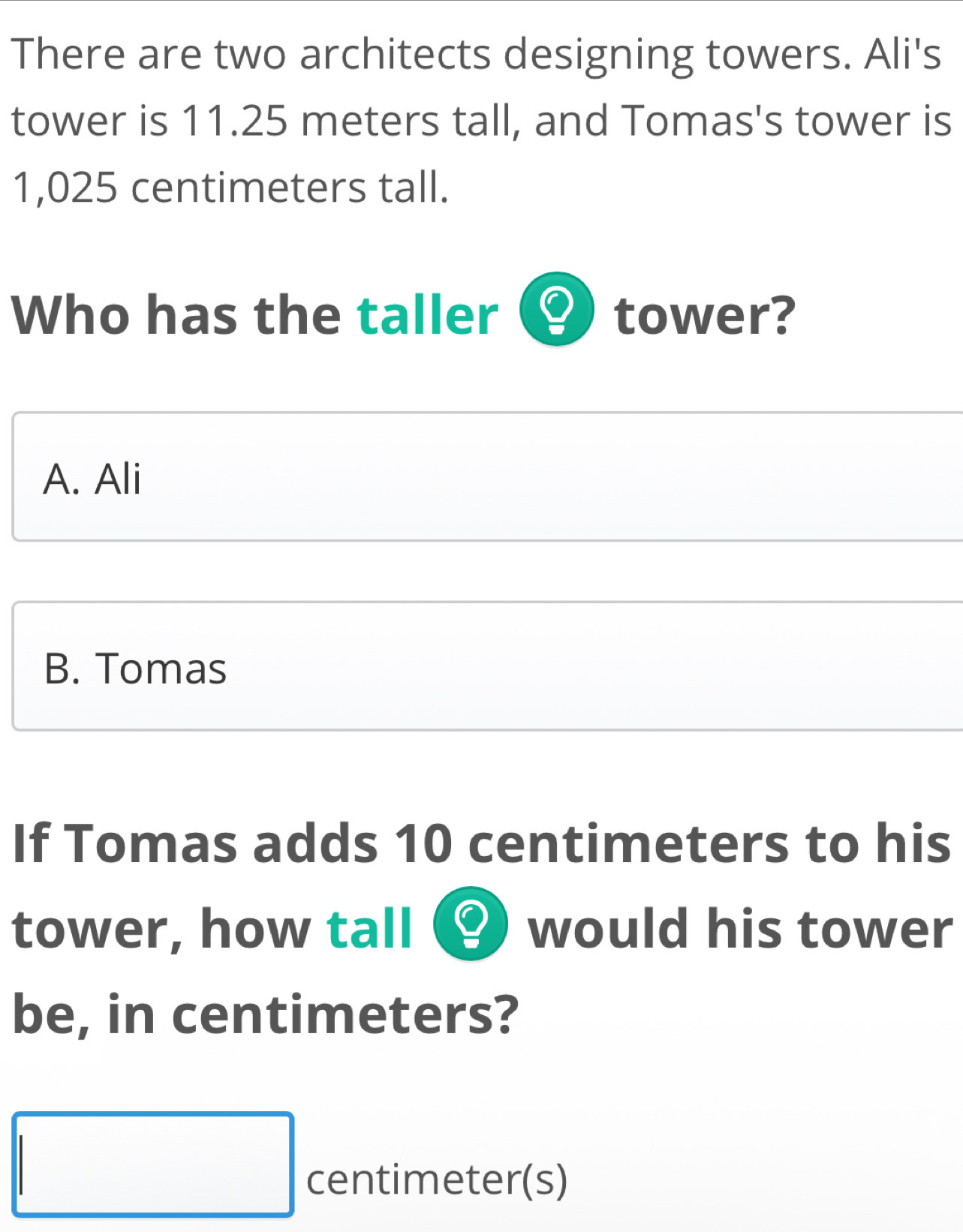 Solved: There are two architects designing towers. Ali's tower is 11.25 ...