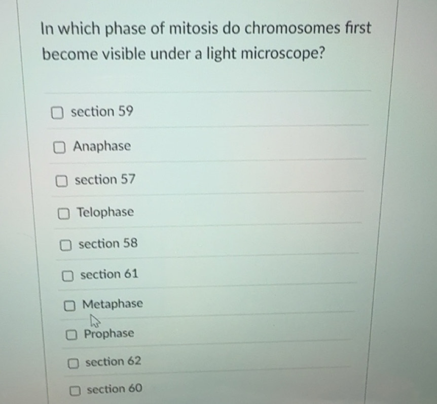 Solved: In which phase of mitosis do chromosomes first become visible ...