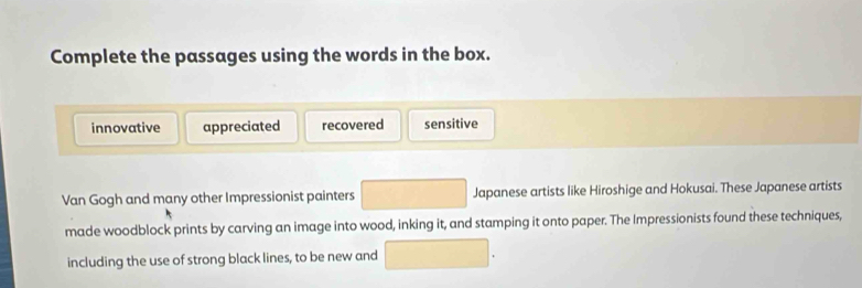 Solved: Complete the passages using the words in the box. innovative ...