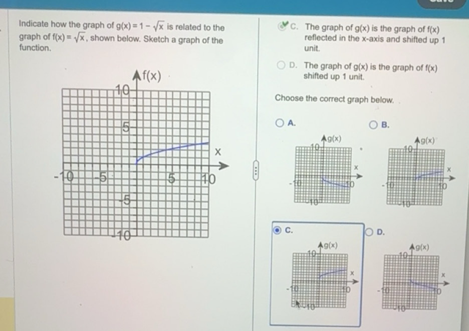 Solved: Indicate how the graph of g(x)=1-sqrt(x) is related to the C ...