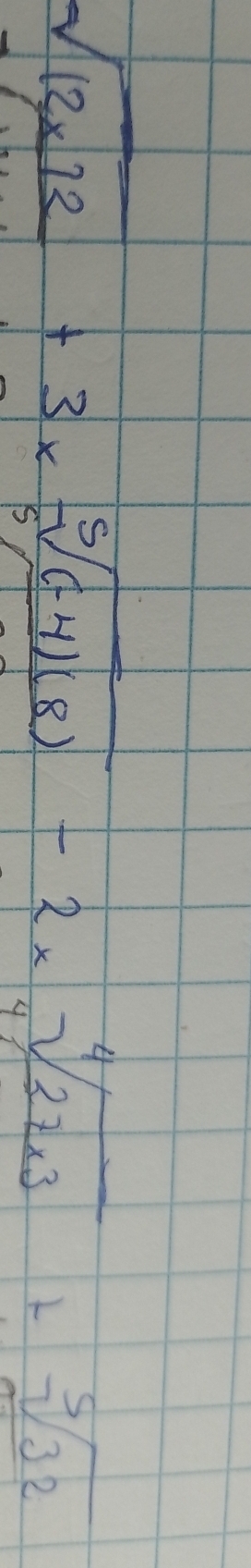 Resuelto:sqrt(12* 12)+3* frac sqrt[5]((-4)(8))-2* sqrt[4](7* 3)+sqrt[5](32)
