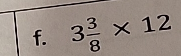 Solved: 3 3/8 * 12 [Math]