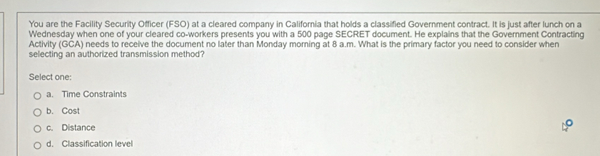 Solved: You are the Facility Security Officer (FSO) at a cleared ...