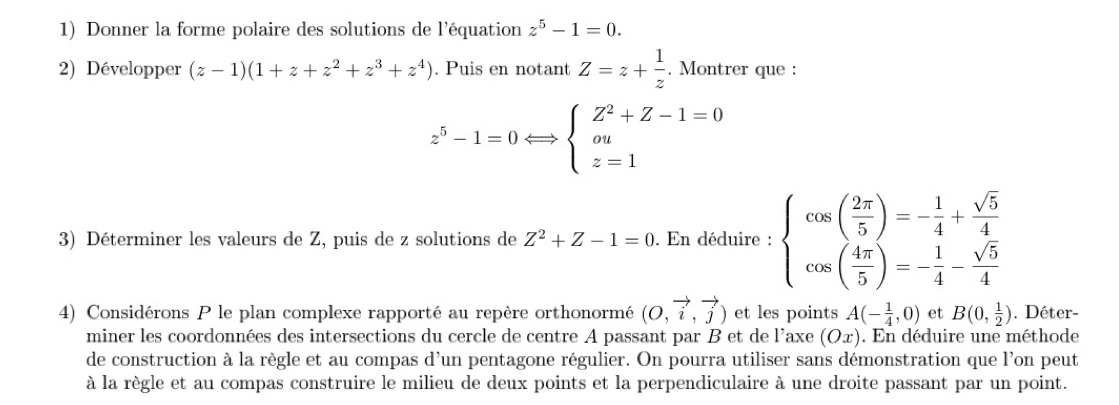 Résolu :Donner la forme polaire des solutions de l'équation z^5-1=0. 2 ...